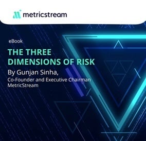 The Three Dimensions of Risk- MetricStream Ebook